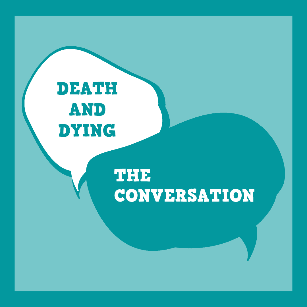 The Death and Dying Conversation - Very Special Kids